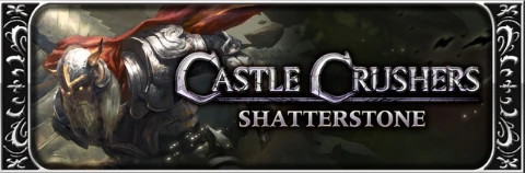 Castle Crushers: Shatterstone | Rage of Bahamut Wiki | Fandom