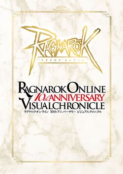 Ragnarok Online 10th Anniversary Visual Chronicle - Ragnarök Wiki