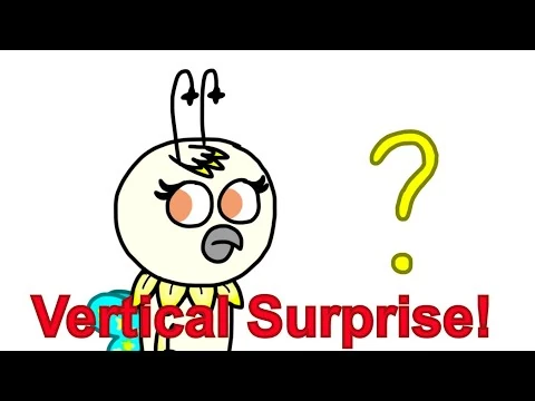 Vertical Surprise! | Rainbirds Wikia | Fandom