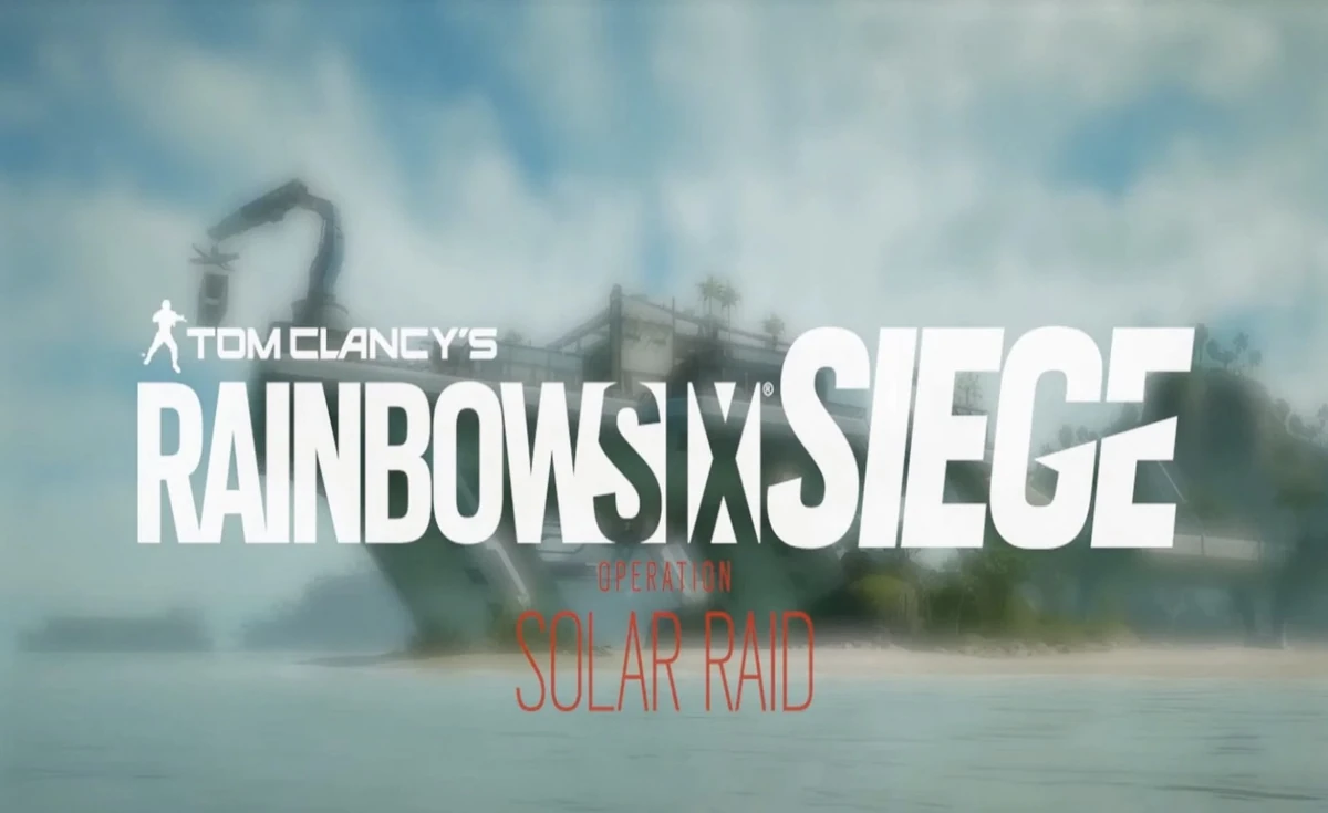 Operation Solar Raid | Rainbow Six Wiki | Fandom