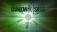 Operation Shadow Legacy | Rainbow Six Wiki | Fandom