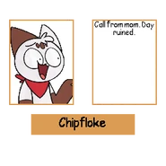 Chipfloke | Raldi's Crackhouse Wiki | Fandom
