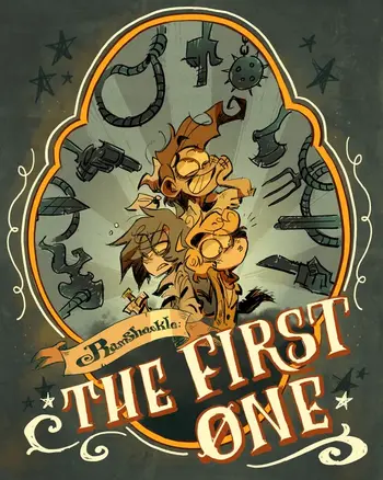 RAMSHACKLE: The First One | Ramshackle Wiki | Fandom