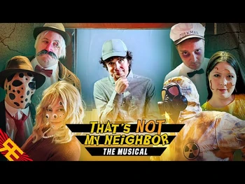 That's Not My Neighbor: The Musical | Random Encounters Wiki | Fandom