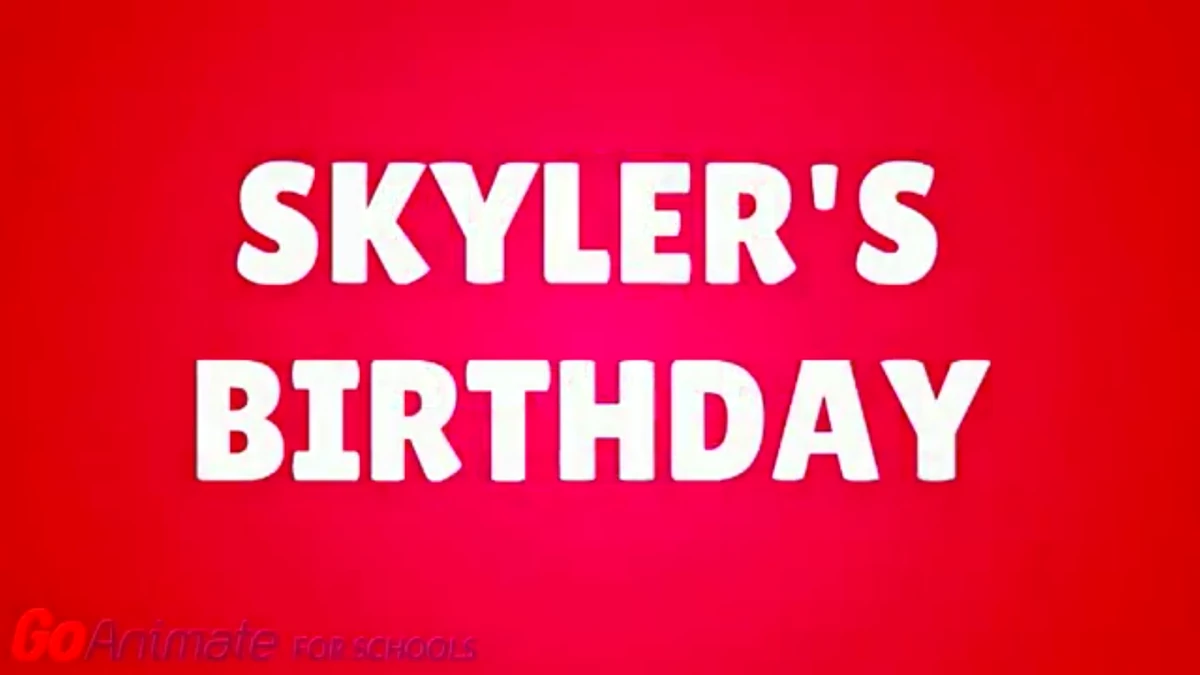 Skyler's Birthday | Rangeltoons Wiki | Fandom
