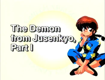 The Demon from Jusenkyo, Part I | Ranma Wiki | Fandom