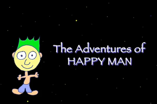 The Adventures of Happy Man | Ratboy Genius Wikia | Fandom