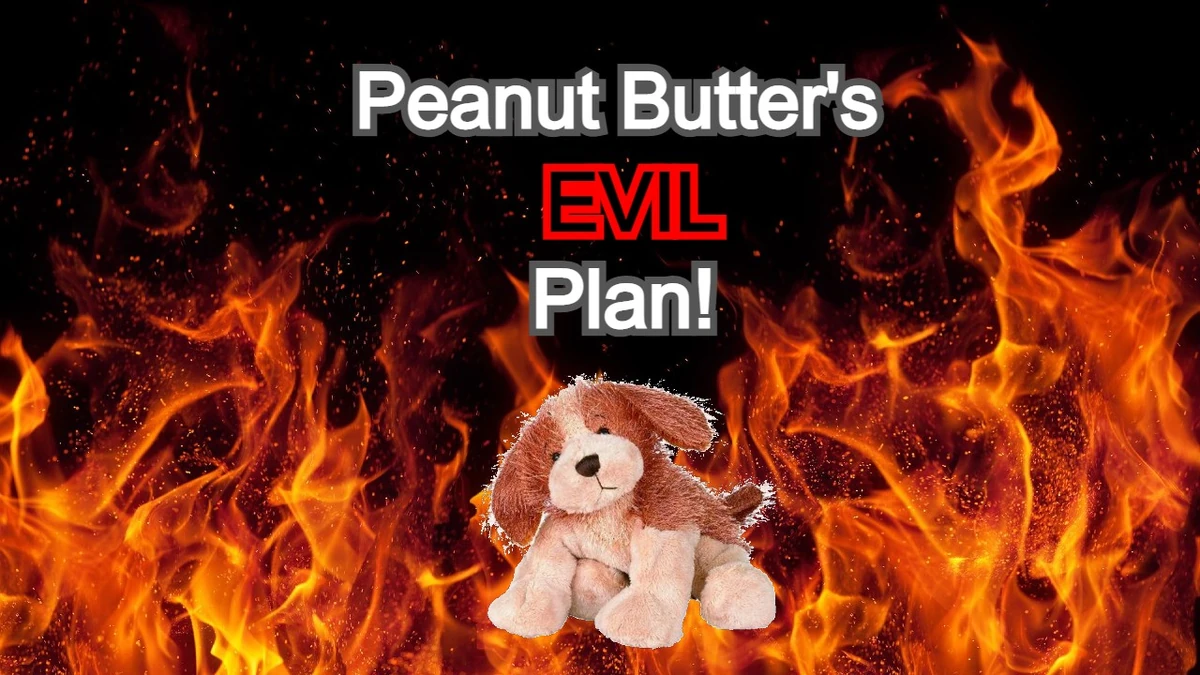 Peanut Butter's EVIL Plan! | RAWs Vegas - Official Wiki | Fandom