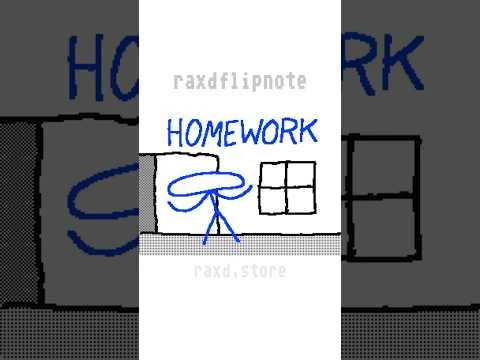 homework | Raxdflipnote Wiki | Fandom