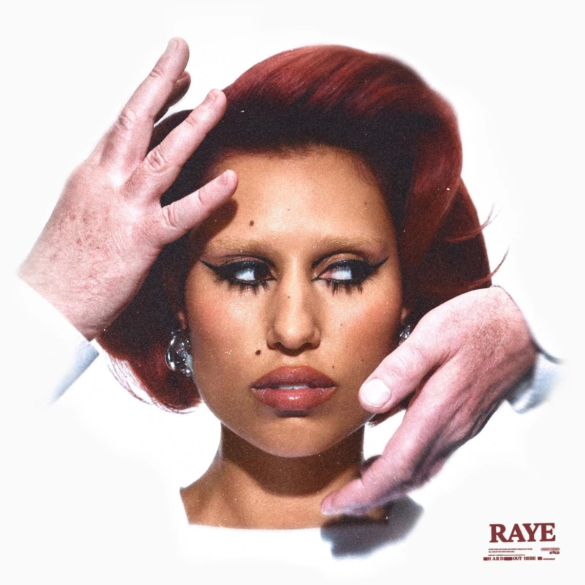 Hard Out Here. | RAYE Wiki | Fandom