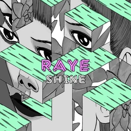 Shine (song) | RAYE Wiki | Fandom