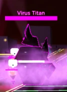 Virus/Titan | Databrawl Wiki | Fandom