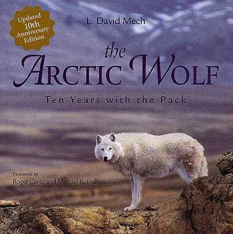 The Arctic Wolf: Ten Years With the Pack | Books Wiki | Fandom
