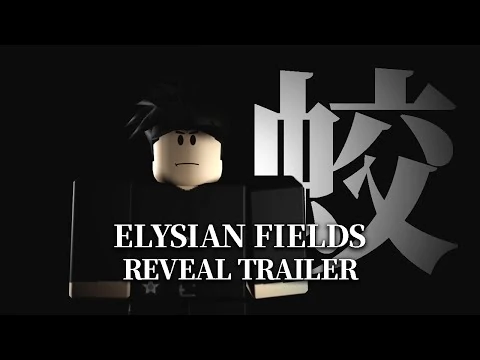 Elysian Fields | ROBLOX Cinema Wiki | Fandom