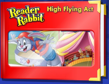 Reader Rabbit: High Flying Act | Reader Rabbit Wiki | Fandom