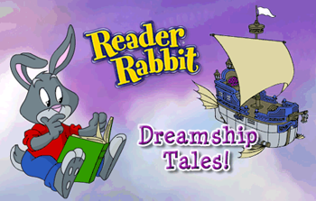 Reader Rabbit Dreamship Tales | Reader Rabbit Wiki | Fandom