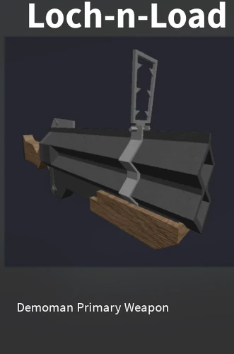 Loch-N-Load | Tetragon Fortress Wiki | Fandom