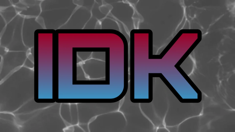 IDK | Richie's Big Brother | Fandom