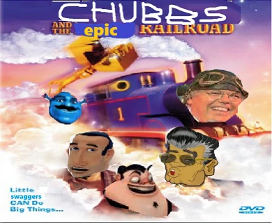 Chubbs and the Epic Railroad | Realm of the Forced Memes Wiki | Fandom