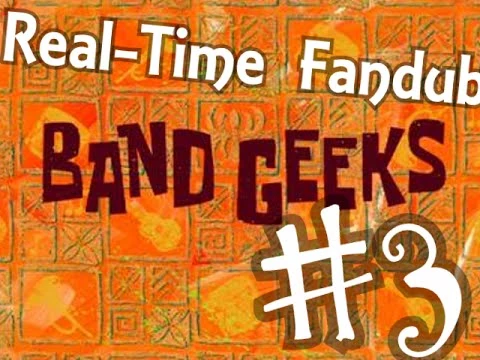 Band Geeks | Real-Time Fandub Wiki | Fandom