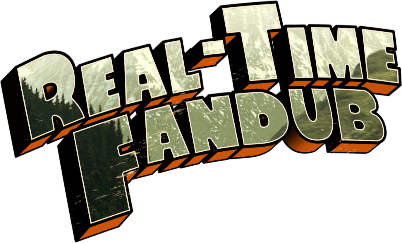 Discuss Everything About Real-Time Fandub Wiki | Fandom