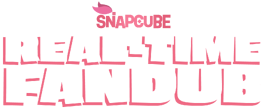 SnapCube's Real-Time Fandub | Real-Time Fandub Wiki | Fandom