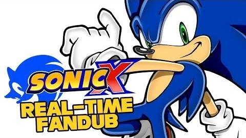 Sonic X Theme Song | Real-Time Fandub Wiki | Fandom