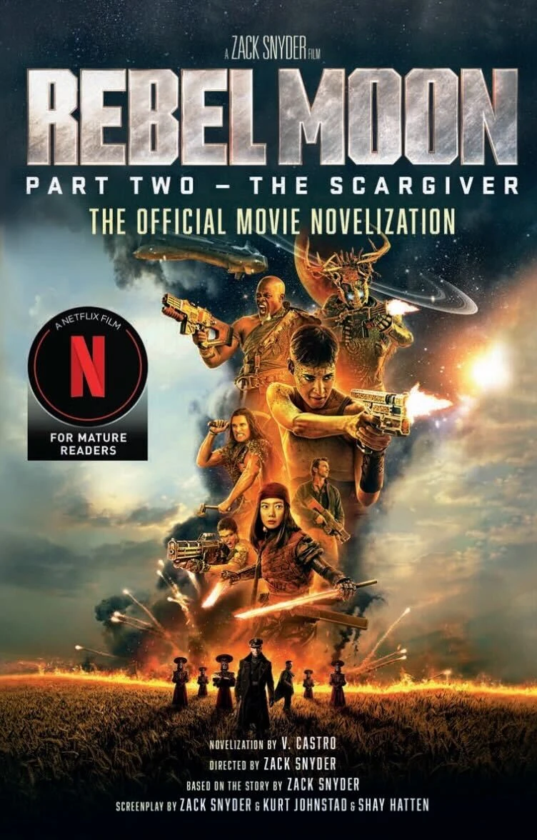 Rebel Moon Part Two - The Scargiver: The Official Novelization | Rebel ...