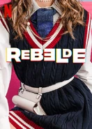 Rebelde | Rebelde Wiki | Fandom