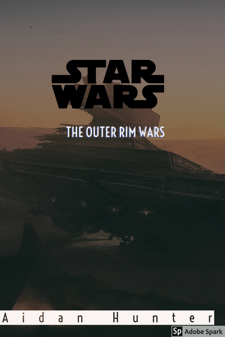 The Outer Rim Wars (Book) | Reclamation Era Wiki | Fandom