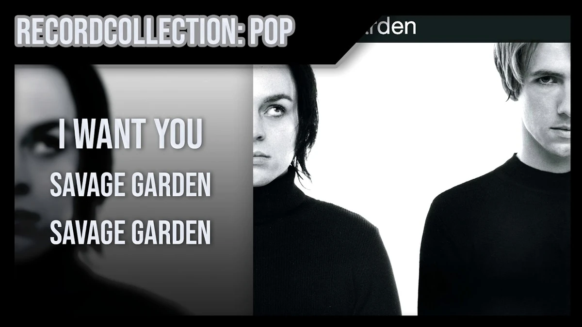 Savage Garden - I Want You (HQ Audio) | RecordCollector1972 Wiki | Fandom