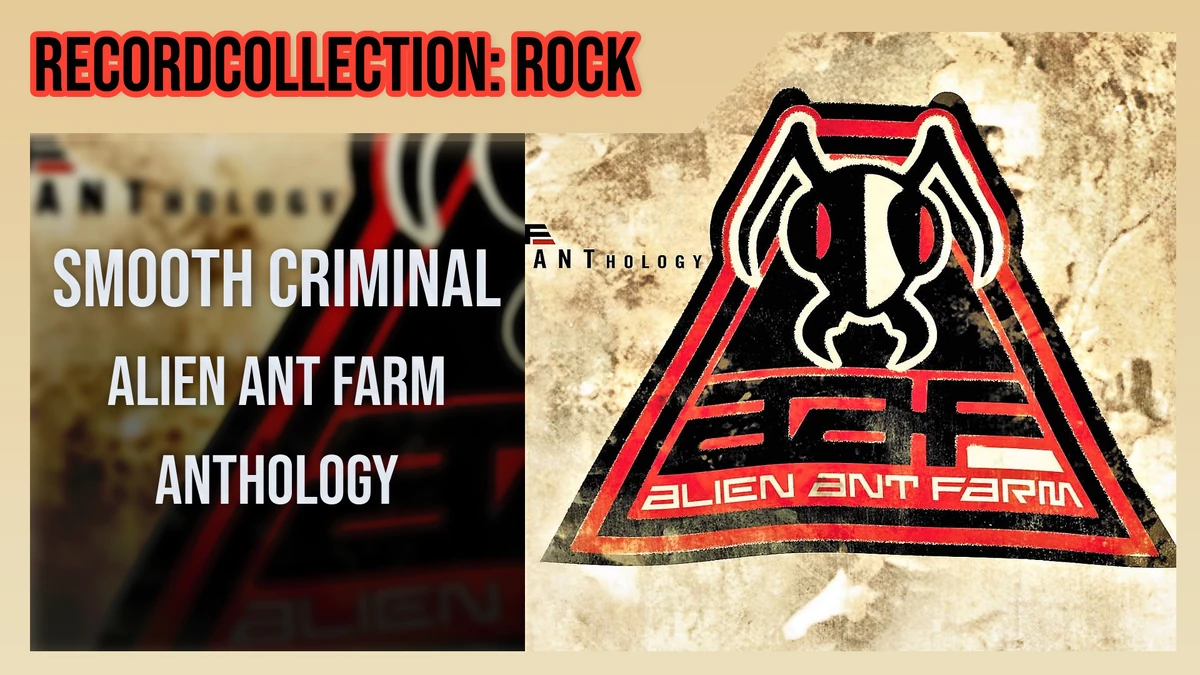 Alien Ant Farm - Smooth Criminal (HQ Audio) | RecordCollector1972 Wiki ...