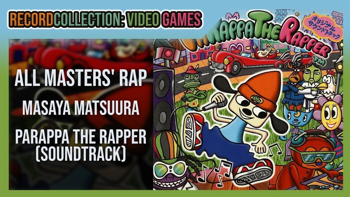 PaRappa The Rapper - All Masters' Rap (HQ Audio) | RecordCollector1972 ...