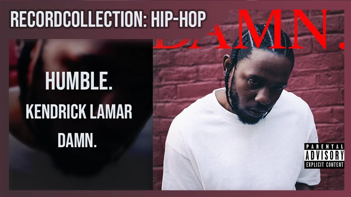 Kendrick Lamar - HUMBLE. (HQ Audio) | RecordCollector1972 Wiki | Fandom