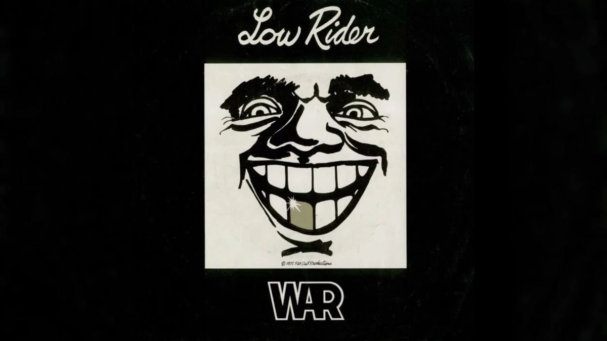 War - Low Rider (Single) (HQ Audio) | RecordCollector1972 Wiki | Fandom