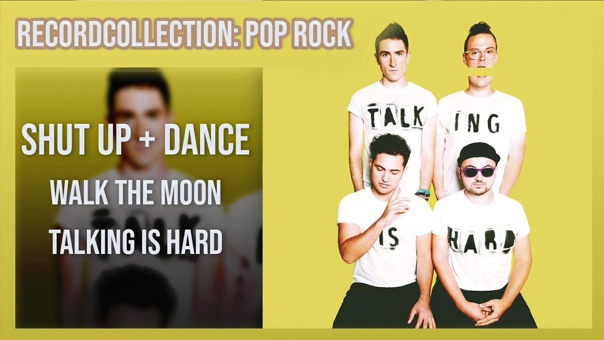 WALK THE MOON - SHUT UP + DANCE (HQ Audio) | RecordCollector1972 Wiki ...