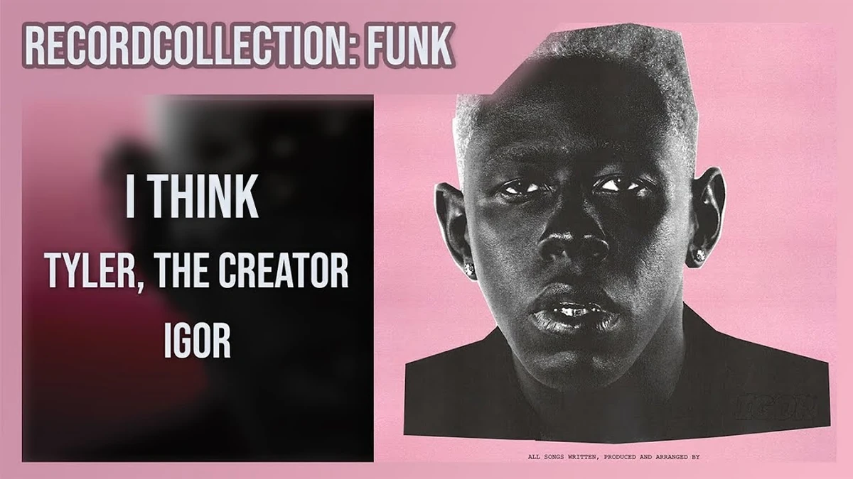 Tyler, The Creator - I THINK (HQ Audio) | RecordCollector1972 Wiki | Fandom