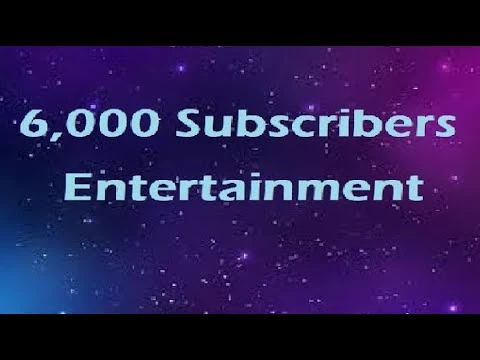 6,000 Subscribers Entertainment | Recordguy626 Wiki | Fandom