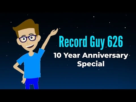 Record Guy 626 YouTube Channel 10 Year Anniversary Special ...