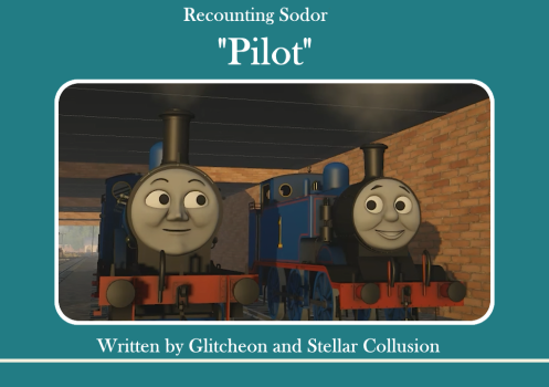 Pilot | Recounting Sodor Wiki | Fandom