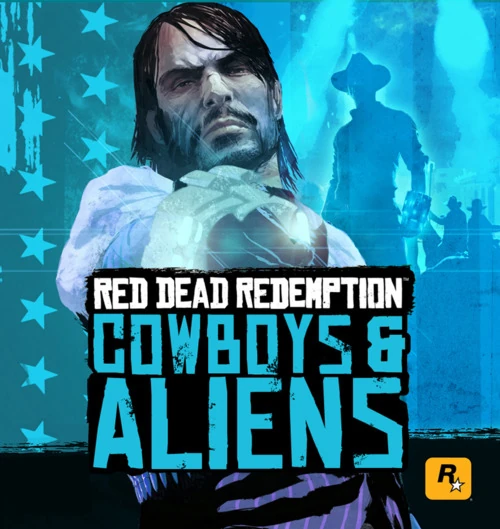 User blog:Fist of Dollars/Cowboys & Aliens | Red Dead Wiki | Fandom