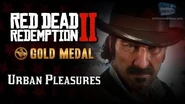 Urban Pleasures | Red Dead Wiki | Fandom