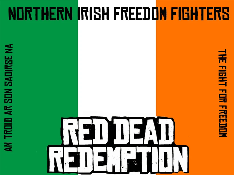 Posse:Northern Irish Freedom Fighters | Red Dead Wiki | Fandom