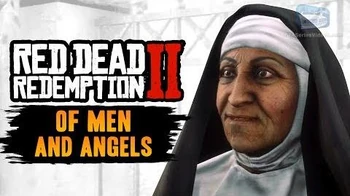 Of Men and Angels | Red Dead Wiki | Fandom