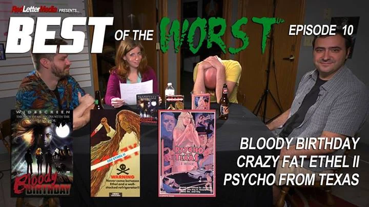 Bloody Birthday, Crazy Fat Ethel II, and Psycho From Texas | Red Letter ...