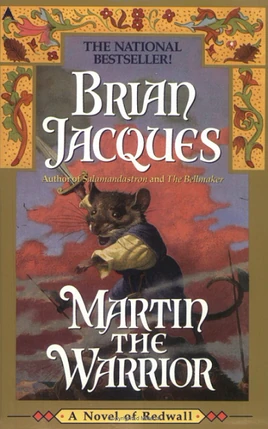 Martin the Warrior (book) | Redwall Wiki | Brian Jacques and Redwall ...