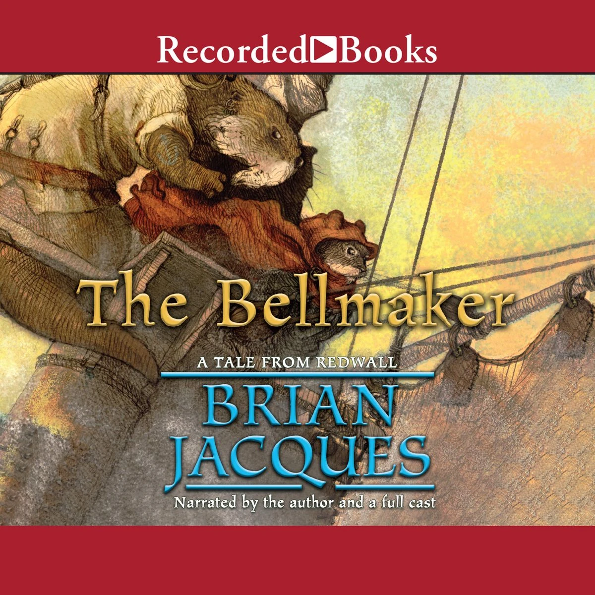 The Bellmaker (audiobook) | Redwall Wiki | Brian Jacques and Redwall ...