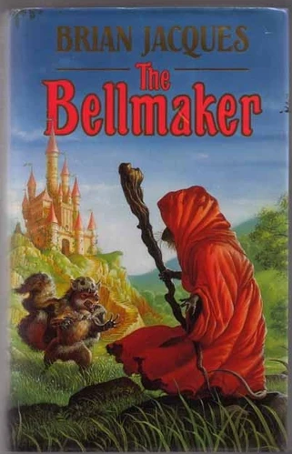 The Bellmaker | Redwall Wiki | Brian Jacques and Redwall Information ...