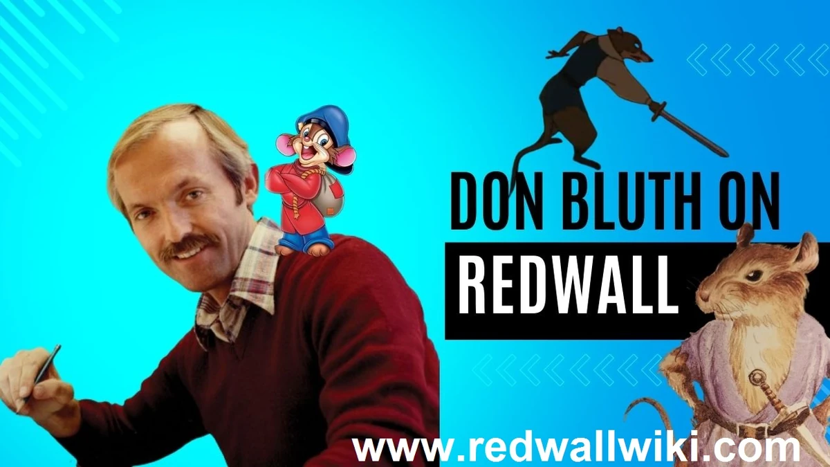 User blog:LordTBT/Animator Don Bluth Asked About Adapting Redwall ...