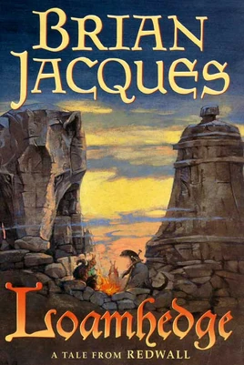 Loamhedge | Redwall Wiki | Brian Jacques and Redwall Information | Fandom